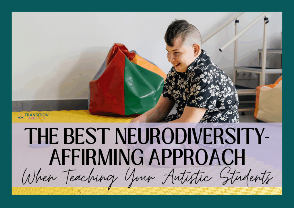 The Best Neurodiversity-Affirming Approach When Teaching Your Autistic ...