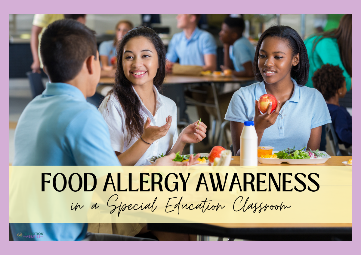 Food Allergy Awareness in a Special Education Classroom - Transition ...