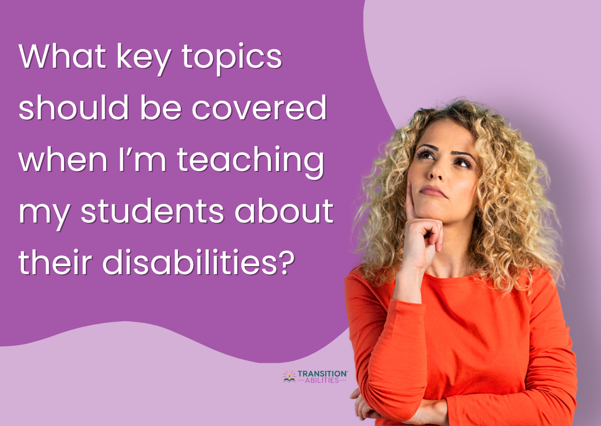 How to Teach Students About Their Disabilities - Transition Abilities
