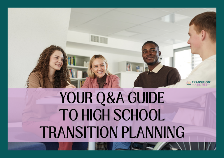 Your Q&A Guide to Transition Planning in Special Education - Transition ...