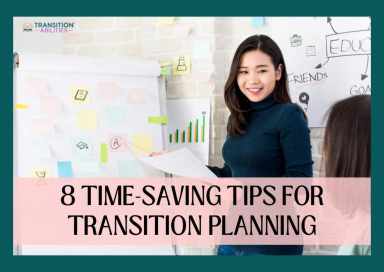 8 Time-Saving Tips for Transition Planning in Special Education ...